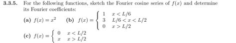 Solved A And C Use The Fouriers Convergence Theorem To