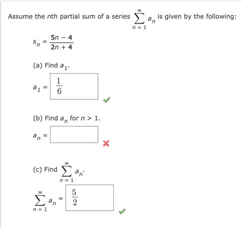 Solved Assume The Nth Partial Sum Of A Series ∑n1∞an Is