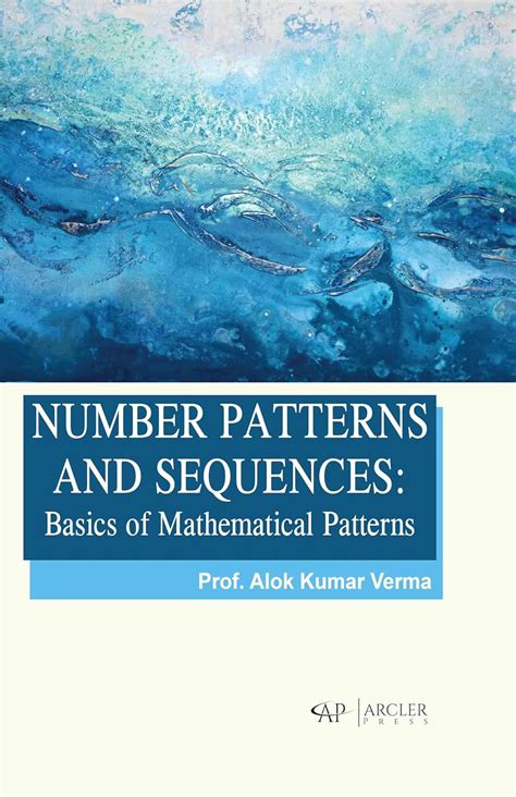 Number Patterns And Sequences Basics Of Mathematical Patterns Softarchive
