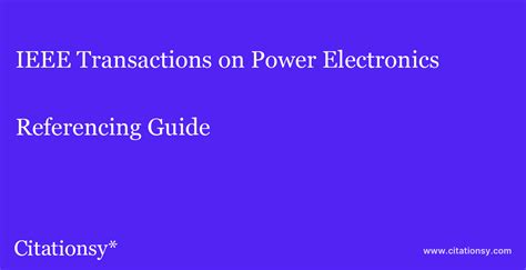 Ieee Transactions On Power Electronics Referencing Guide · Ieee Transactions On Power