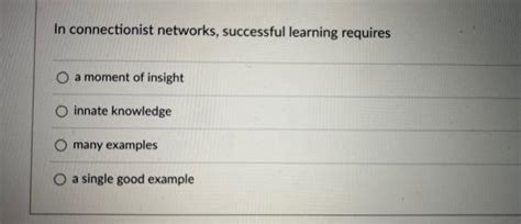 Solved In Connectionist Networks Successful Learning