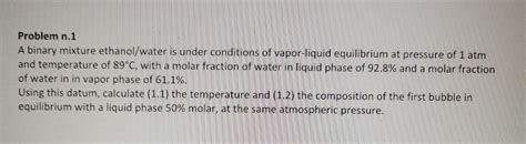 solved problem n 1a binary mixture ethanol water is under