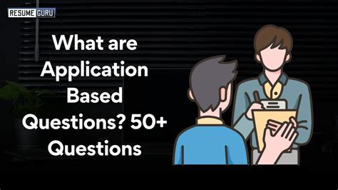 What Are Application Based Questions Questions ResumeGuru India
