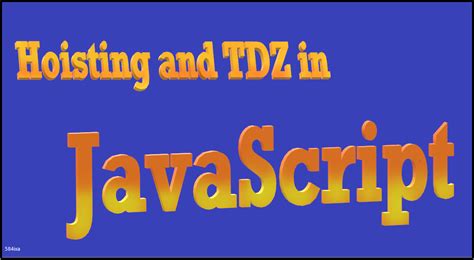 What Is Hoisting Variables At Julio Durbin Blog