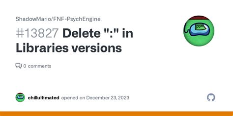Delete In Libraries Versions · Issue 13827 · Shadowmariofnf Psychengine · Github