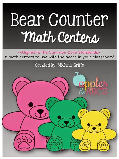 Bear Counter Math Centers Apples And Abcs