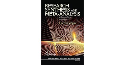 Research Synthesis And Meta Analysis A Step By Step Approach By Harris