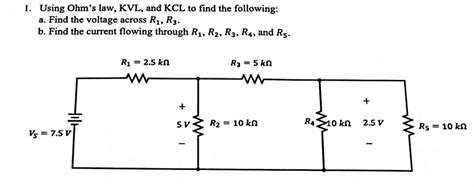 Solved 1 Using Ohm S Law KVL And KCL To Find The Chegg Com