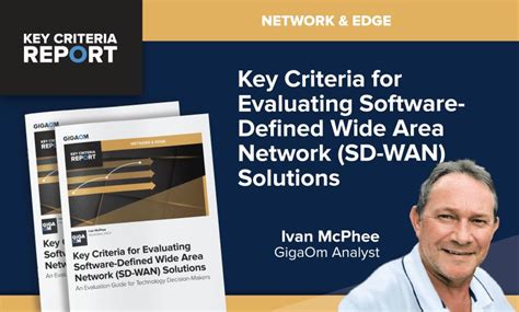 Gigaom Key Criteria For Evaluating Software Defined Wide Area Network