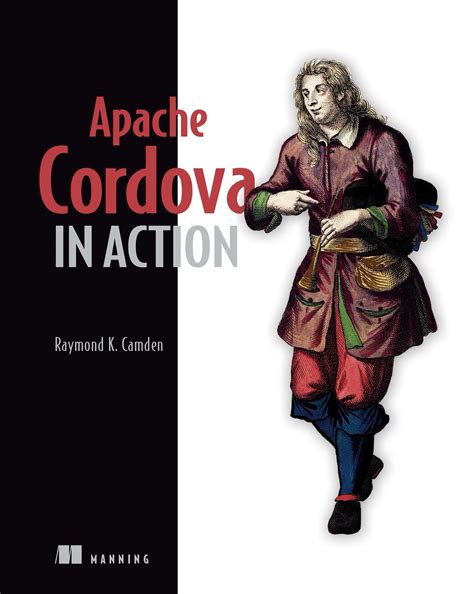 Apache Cordova In Action Ebook By Raymond K Camden Official