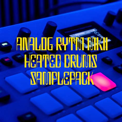 Samples Analog Rytm Mkii Heated Drums Pack On Sale Etsy