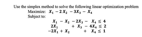 solved use the simplex method to solve the following linear