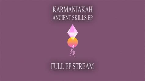 Karmanjakah Ancient Skills Full Ep Stream Youtube