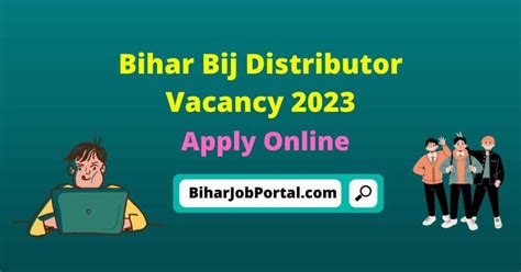 Bihar Bij Distributor Vacancy 2023 बिहार बीज डिस्ट्रीब्यूटर ने नवीनतम