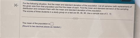 Solved For The Following Situation Find The Mean And Chegg