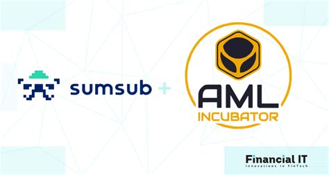 Sumsub Announces New Partnership With Aml Incubator To Streamline