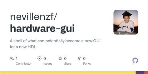 GitHub Nevillenzf Hardware Gui A Shell Of What Can Potentially Become A New GUI For A New HDL