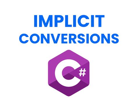 C Implicit Conversions Techniques And Best Practices Bytehide