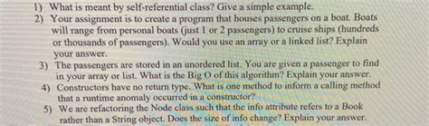 Solved A 1 What Is Meant By Self Referential Class Give A