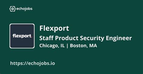 Flexport Is Hiring Staff Product Security Engineer Atlanta Ga Chicago Il Boston Ma New York