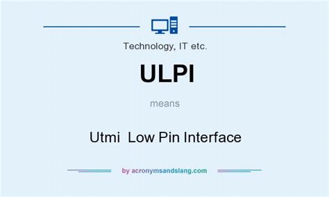 ULPI Utmi Low Pin Interface In Technology IT Etc By AcronymsAndSlang