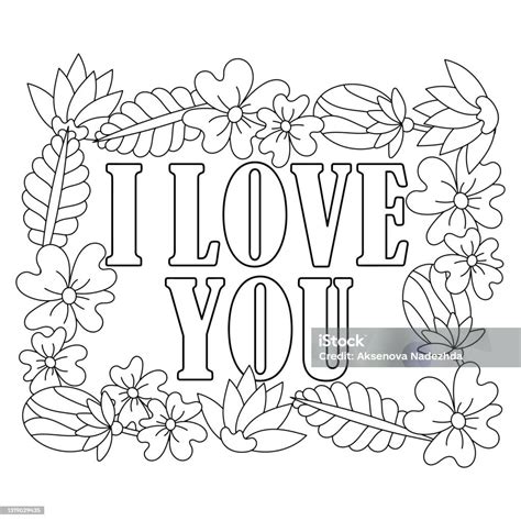 나는 당신을 사랑해요 텍스트 세인트 발렌타인 데이 생일에 대한 색칠 페이지 어린이와 성인을위한 색칠 공부책 꽃과 싹 장식 사랑 프레임 꽃 식물에 대한 스톡 벡터 아트 및
