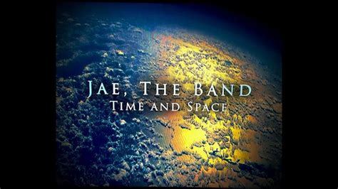 Jared Schneider On Linkedin Jae The Band Time And Space Lyric Video