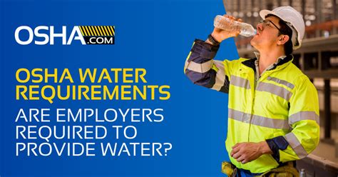 Osha Water Requirements Employers To Provide Water
