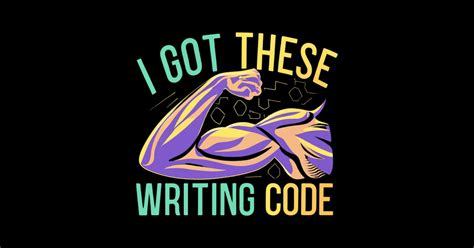 I Got These Muscles Writing Code Funny Programmer Funny I Got These Muscles Writing Code