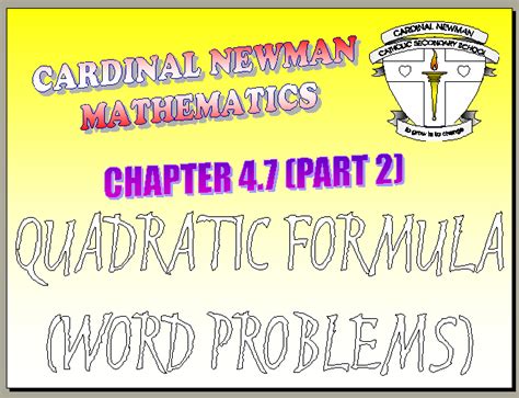 Chapter 4 7 Part 2 Quadratic Formula Word Equations