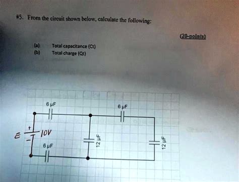 Solved From The Circuit Shown Below Calculate The Following 20 Points A Total Capacitance
