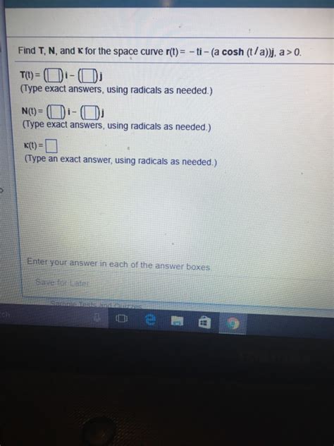 Solved Find T N And K For The Space Curve R T Ti A Chegg