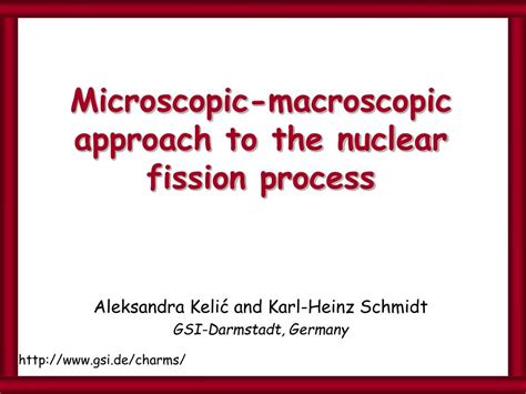 Ppt Microscopic Macroscopic Approach To The Nuclear Fission Process Powerpoint Presentation