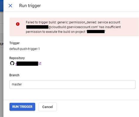 Cloud Build Failure You Do Not Have Permission To Act As Service