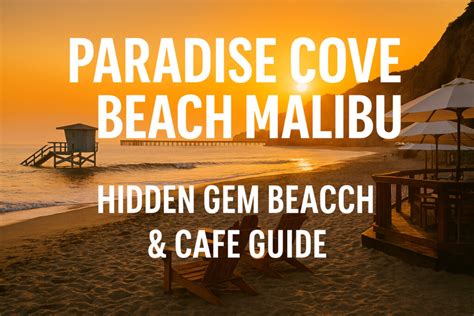 Paradise Cove Beach Malibu Hidden Gem Beach And Cafe Guide Eco Drive