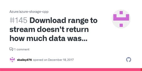 download range to stream doesn t return how much data was actually downloaded and written