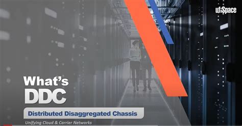 [video] Ufispace On Linkedin Distributed Disaggregated Chassis Vs