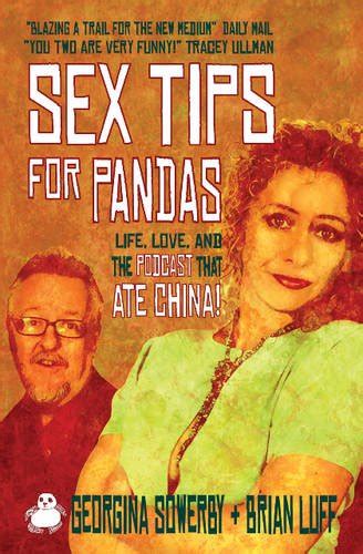 Sex Tips For Pandas Sowerby Georgina 9780954999896 Books