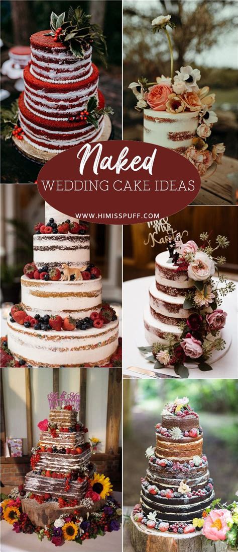 Naked Wedding Cake Ideas For The Bride And Groom To Be Featured In This