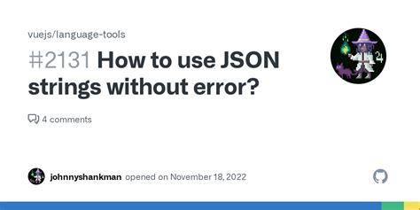 How To Use Json Strings Without Error · Issue 2131 · Vuejslanguage Tools · Github