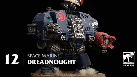 40 Years Of Warhammer Space Marine Dreadnought Its A Big Metal Box