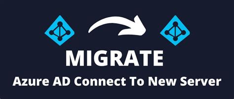 migrate azure ad connect to new server mshub