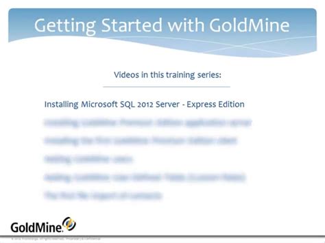 Getting Started With Goldmine Video Tutorials Goldmine