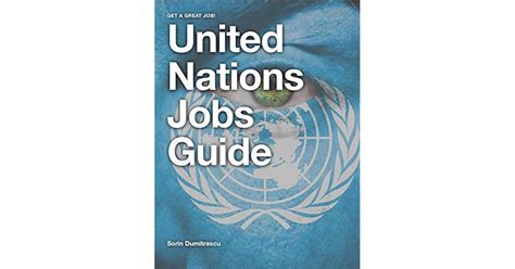 United Nations Jobs Guide A Guide To Success On United Nations Careers