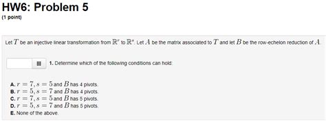 Solved Let T Be An Injective Linear Transformation From Rr