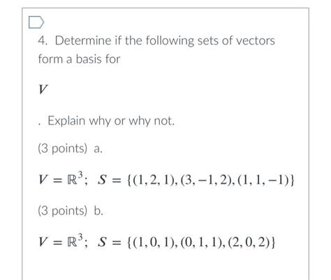 Solved 4 Determine If The Following Sets Of Vectors Form A