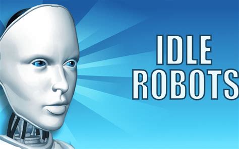Idle Robots 🕹️ Play Now On Gamepix