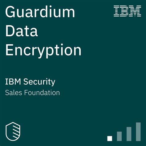 Guardium Data Encryption Sales Foundation Credly