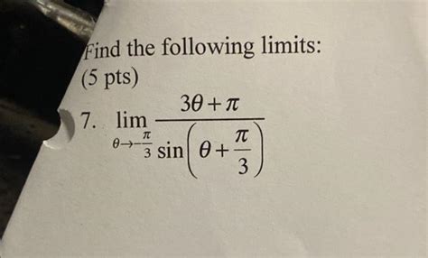 Solved Find The Following Limit Find The Following Limits