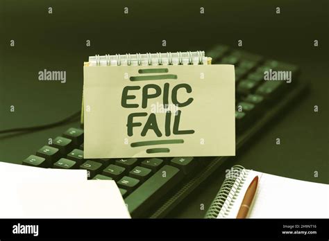 Text Showing Inspiration Epic Fail Word Written On A Spectacularly